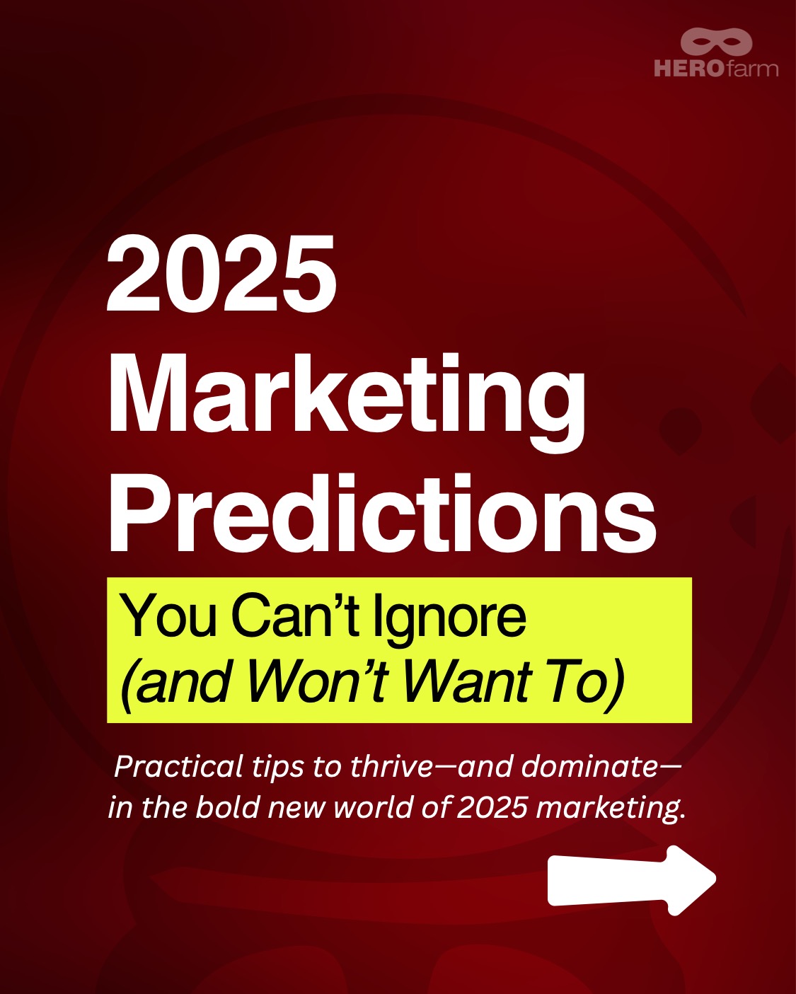 Your 2025 Marketing Playbook